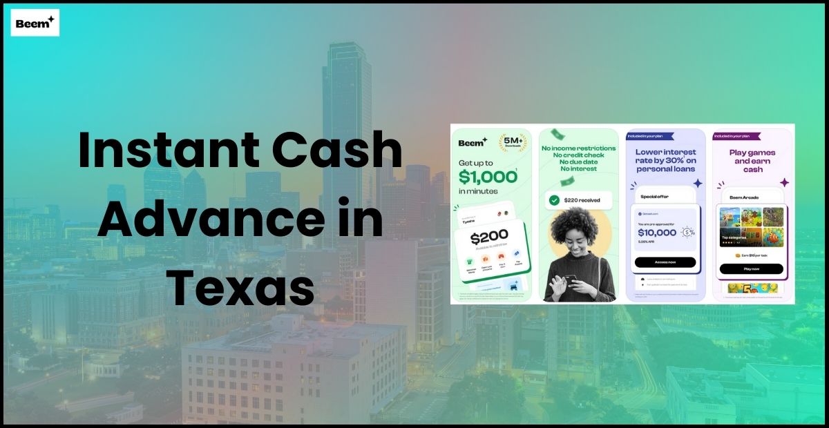 Best Instant Cash Advance in Texas For 2025